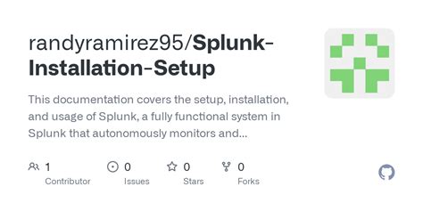 GitHub Randyramirez95 Splunk Installation Setup This Documentation Covers The Setup