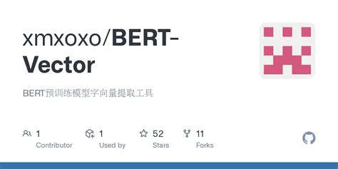 Github Xmxoxobert Vector Bert预训练模型字向量提取工具