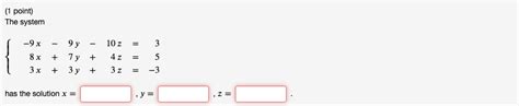 Solved Point The System Chegg Com