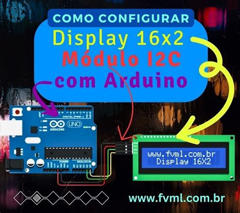 Display Lcd 16x2 Com Módulo I2c Com Arduino Como Ligar Facilidade E
