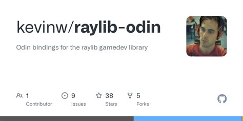 Github Kevinwraylib Odin Odin Bindings For The Raylib Gamedev Library