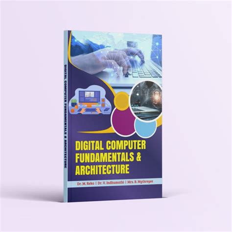 Digital Computer Fundamentals And Architecture Trueline Publisher