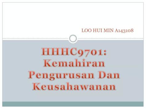 Ppt Loo Hui Min A143108 Powerpoint Presentation Free Download Id 4202422