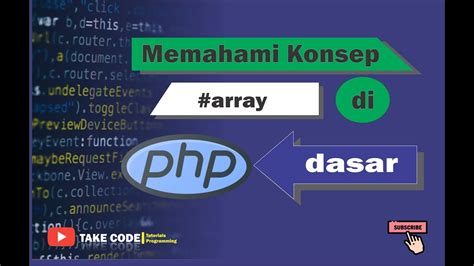 Tutorial Cara Membuat Array Di PHP YouTube
