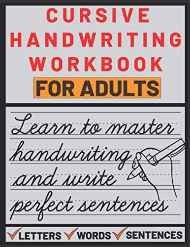 Cursive Handwriting Workbook For Adults A In Cursive Writing Practice Workbook For Adults