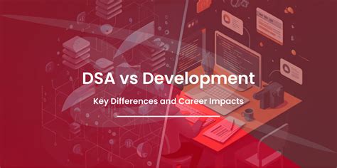 Dsa Vs Development Choosing Your Tech Career Path