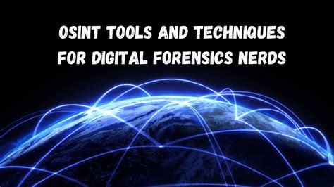 OSINT Tools And Techniques For Digital Forensics Nerds Paraben Corporation