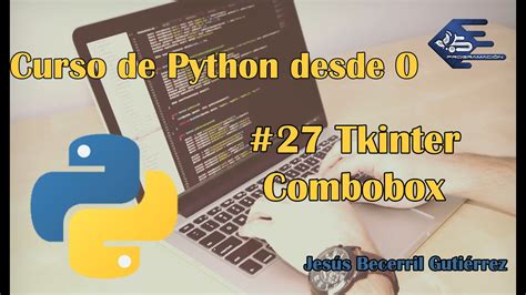 Tutorial Python 3 27 Combobox Youtube