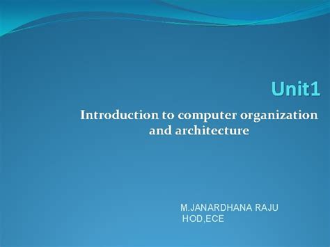Unit Introduction To Computer Organization And Architecture