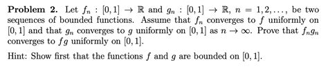 Solved Problem 2 Let Fn 0 1 → R And Gn 01 → R N