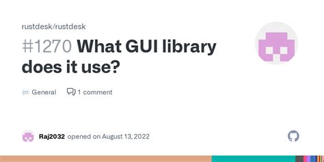 What Gui Library Does It Use · Rustdesk Rustdesk · Discussion 1270 · Github