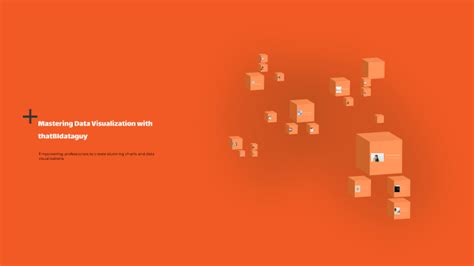 Mastering Data Visualization With Thatbidataguy By Andrew Mason On Prezi