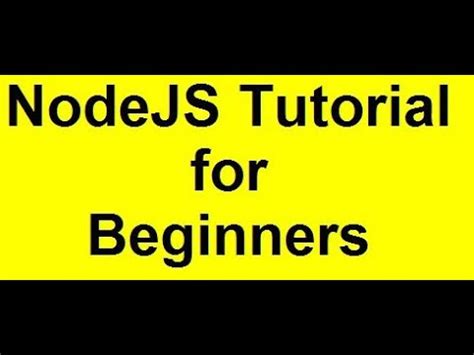 Node JS Tutorial For Beginners Learn NodeJS Step By Step NodeJS Training YouTube