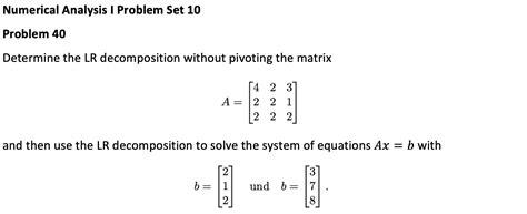 Solved Numerical Analysis I Problem Set Problem Chegg