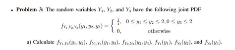 Solved • Problem 3 The Random Variables Yı Y2 And Y Have