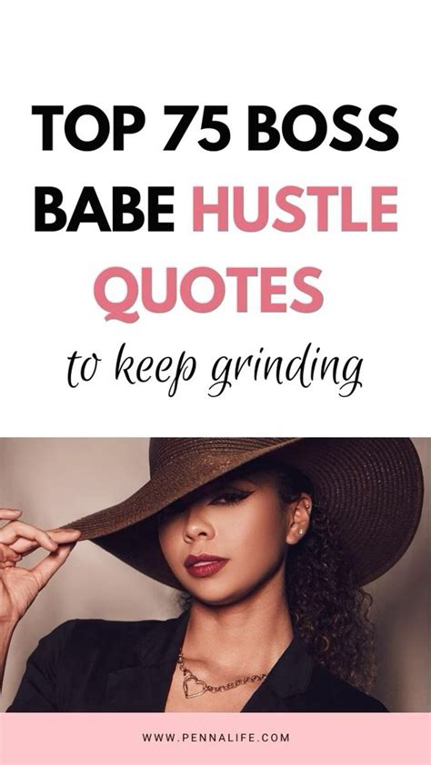 Top 75 Boss Babe Hustle Quotes To Keep You Grinding Pennalife Hustle Quotes Women Business