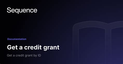 Get A Credit Grant Sequence