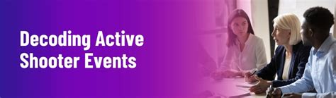 decoding active shooter events 360training