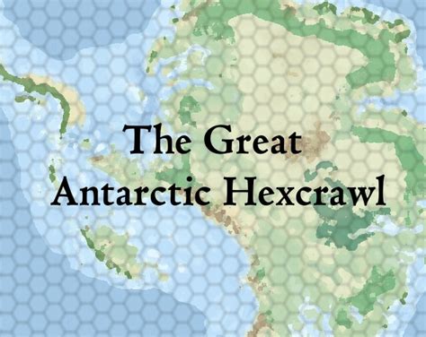 Qgis Project File Corrected The Great Antarctic Hexcrawl By Idraluna Archives