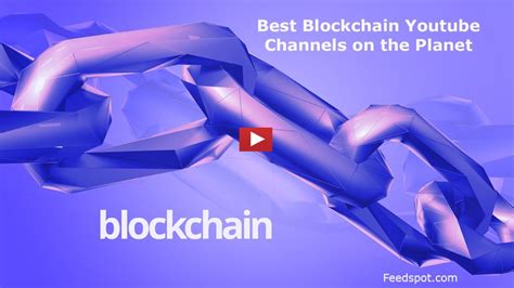 Blockchain YouTubers You Must Follow In