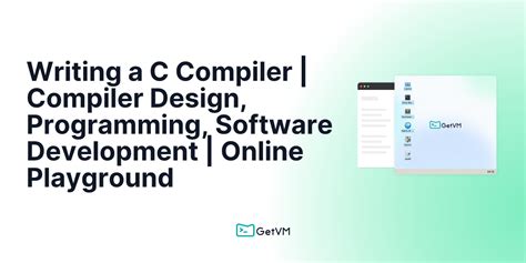Writing A C Compiler Compiler Design Programming Software