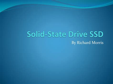 Ppt Solid State Drive Ssd Powerpoint Presentation Free Download Id