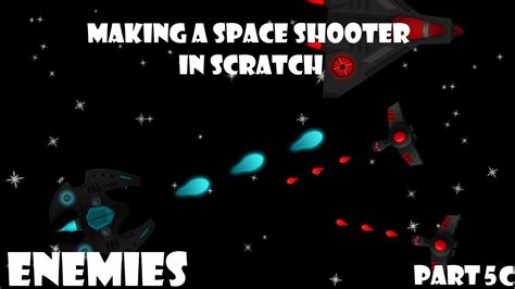 How To Make A Space Shooter Game In Scratch Part 5c Enemies Youtube