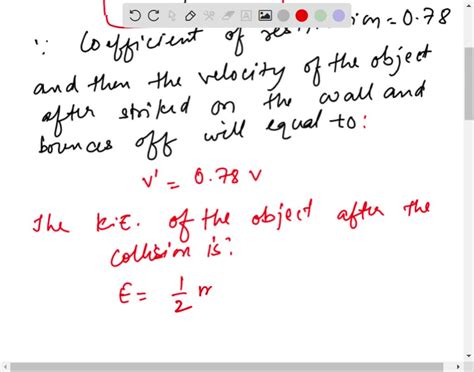 Solved The Coefficient Of The Restitution Of An Object Is Defined As The Ratio Of Its Outgoing