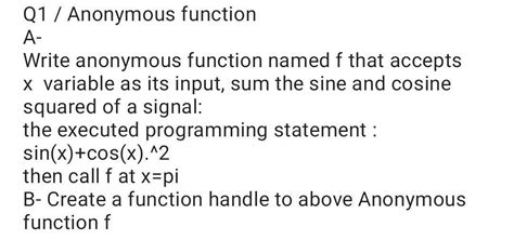 Solved Q1 Anonymous Function A Write Anonymous Function