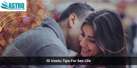 10 Vastu Tips For Sex Life