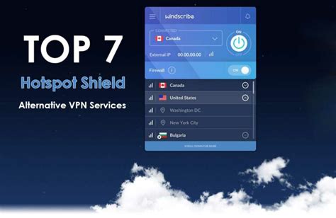 Top Hotspot Shield Alternative VPN Services You Can Use