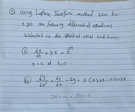 Solved Using Laplace Transform Method Solve For T The Chegg