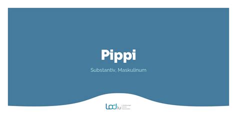 „pippi“ Lod