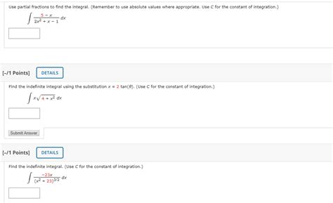 Solved Use Partial Fractions To Find The Integral Remember