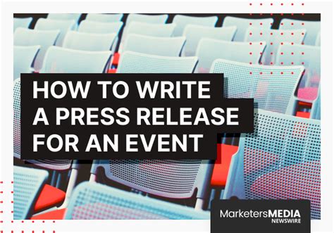 How To Write A Press Release For An Event With Examples