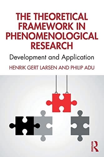 The Theoretical Framework In Phenomenological Research 9780367540524 Bookguyz