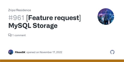 [feature request] mysql storage · issue 961 · zrips residence · github