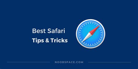 11 best safari tips and tricks to browse smarter noobspace