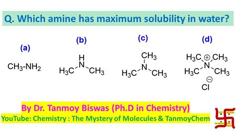 Mcq 26 On Solubility Of 4 Type Of Amines Dr Tanmoy Biswas Phd For