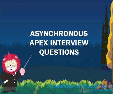 Asynchronous Apex Interview Q A