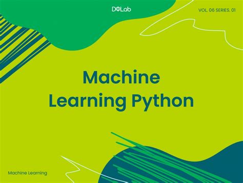 Alasan Python Bahasa Terbaik Untuk Membangun Machine Learnin