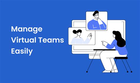 managing virtual teams what to know