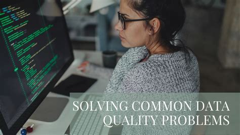 Common Data Quality Problems | Anwitha Narsing