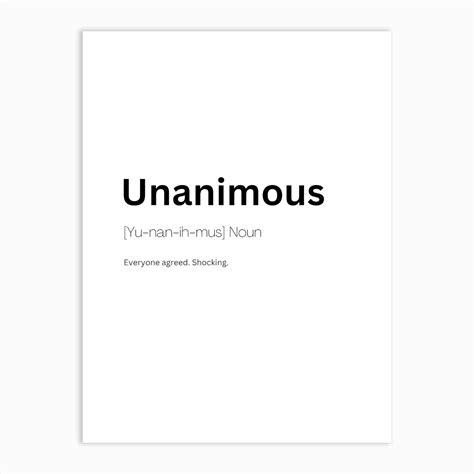 Unanimous Definition Meaning Art Print By Kaigozen Fy