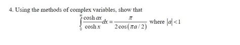 Solved Using The Methods Of Complex Variables Show That Chegg