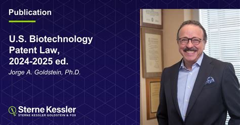 U S Biotechnology Patent Law 2024 2025 Ed Sterne Kessler Christopher Huebner