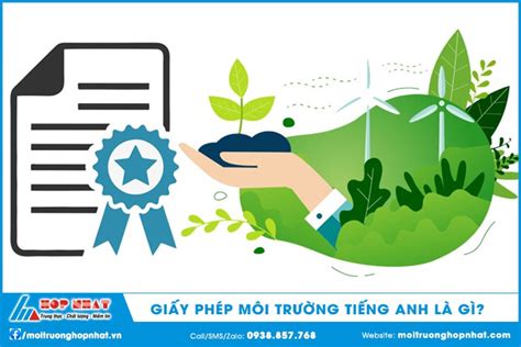 Giấy phép môi trường tiếng Anh là gì Một số từ tiếng Anh về môi trường