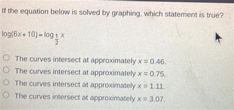 [answered] if the equation below is solved by graphing which statement