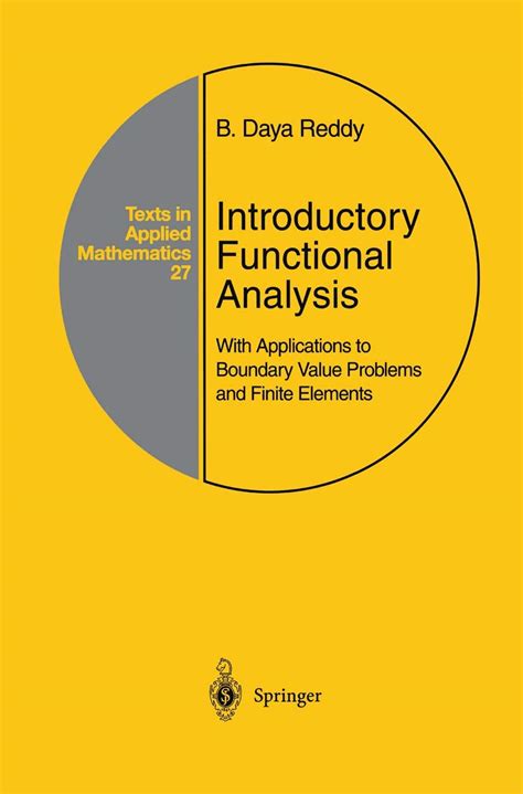 Introductory Functional Analysis With Applications To Boundary Value