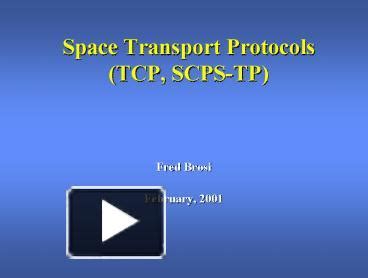 Space Transport Protocols TCP SCPSTP Presentation Free To View